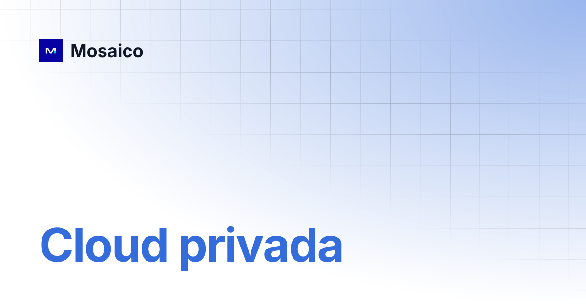 Cloud privada | Mosaico